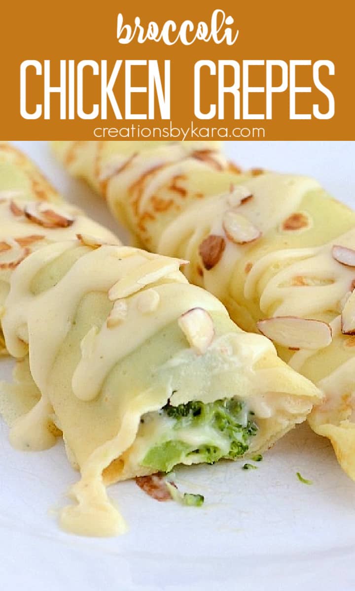 Chicken Crepes with Broccoli Recipe - Creations by Kara
