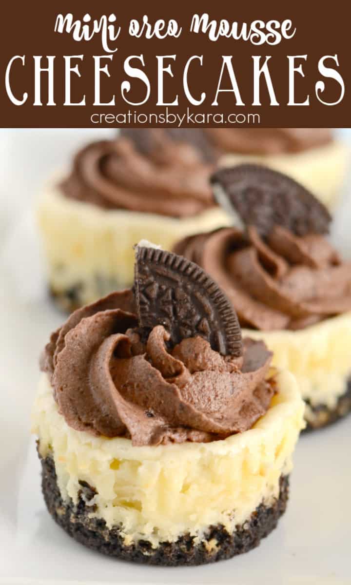 Mini Oreo Cheesecakes with Chocolate Mousse - Creations by Kara