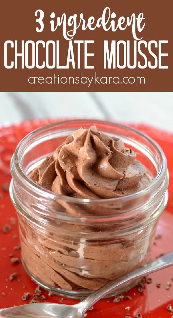 Easy Chocolate Mousse (3 Ingredient) - Creations by Kara