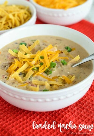 Easy Loaded Nacho Soup Recipe - Creations by Kara