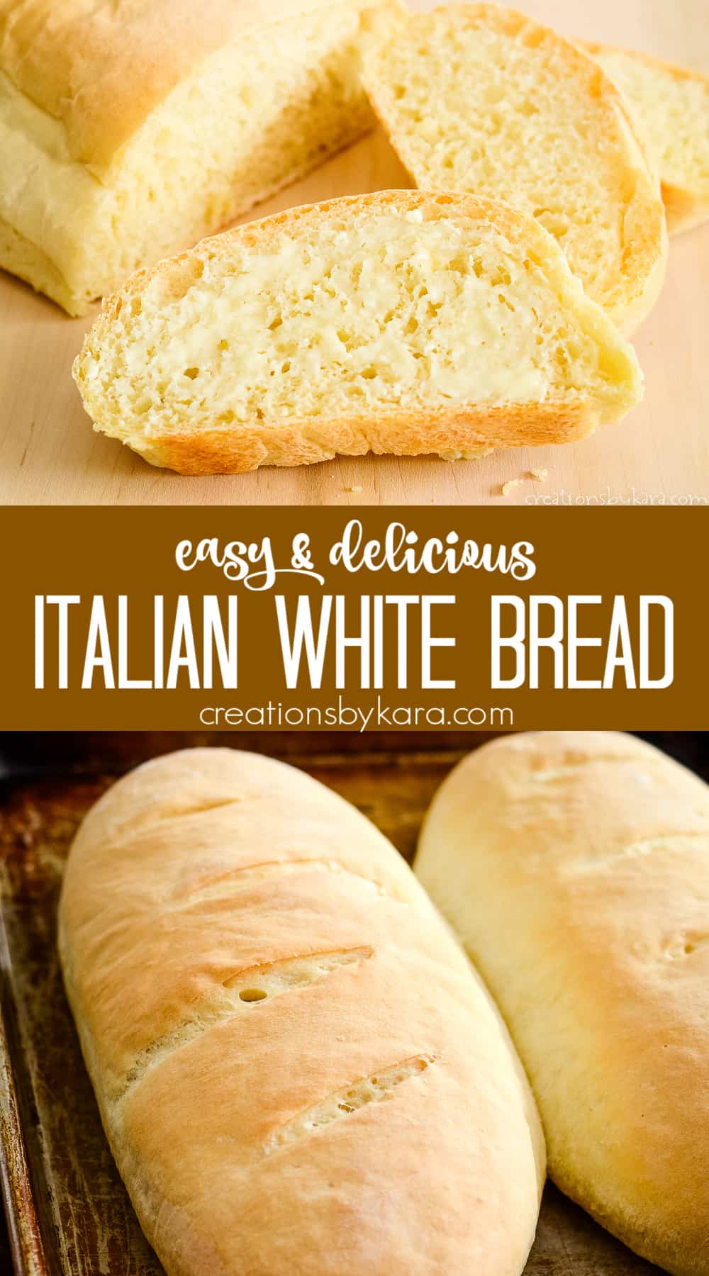 Easy Italian White Bread Recipe - Creations by Kara