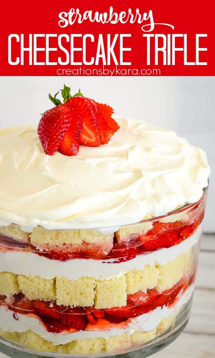 Strawberry Cheesecake Trifle Recipe - Creations by Kara
