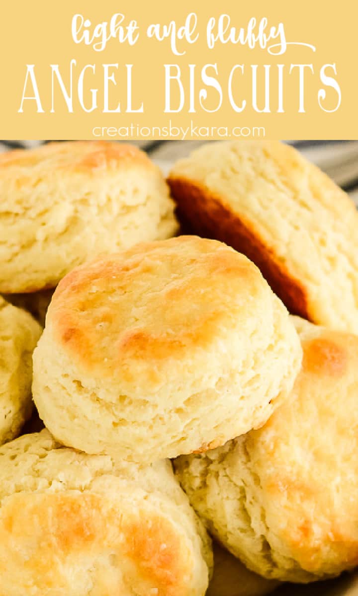 Soft & Fluffy Angel Biscuit Recipe - Creations by Kara