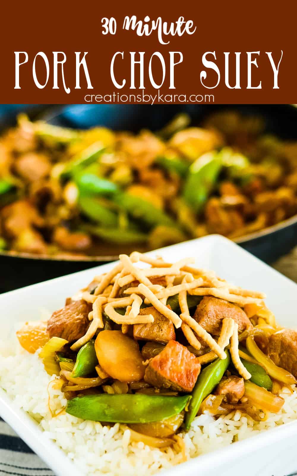 Favorite Pork Chop Suey Recipe (Easy!) - Creations by Kara