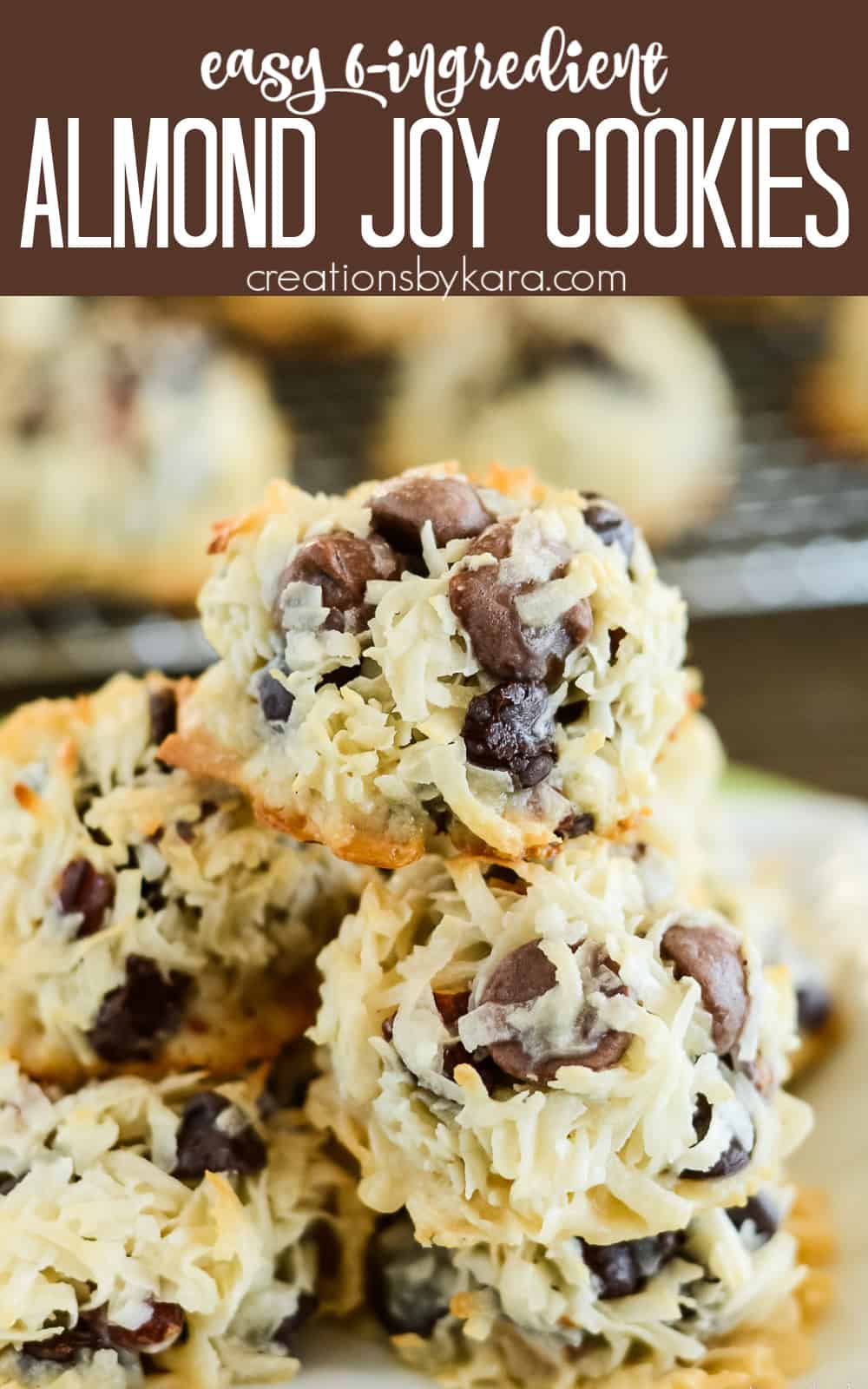 6 Ingredient Almond Joy Cookie Recipe - Creations by Kara