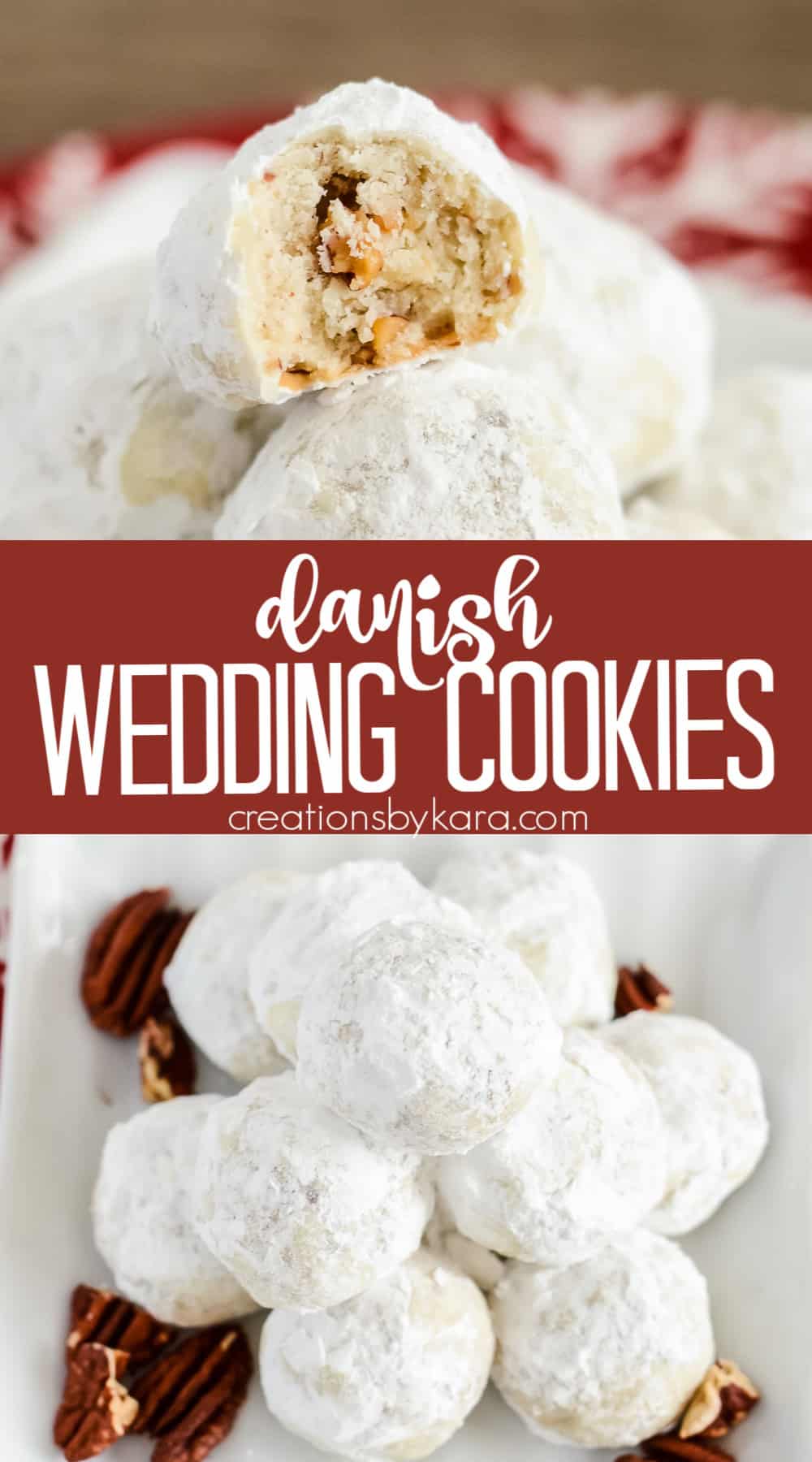 Danish Wedding Cookie Recipe - Creations by Kara