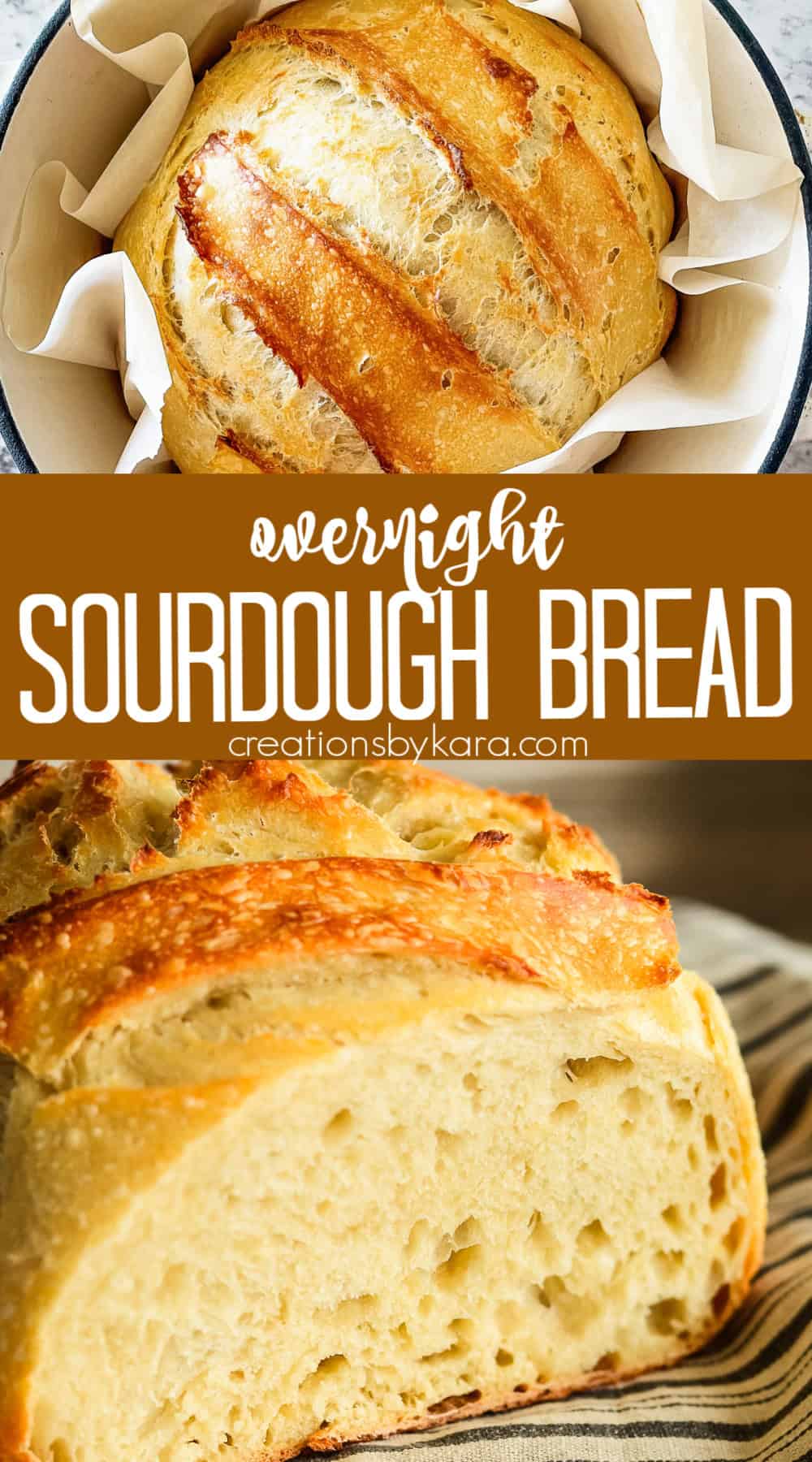 Best Overnight Sourdough Bread Recipe - Creations by Kara