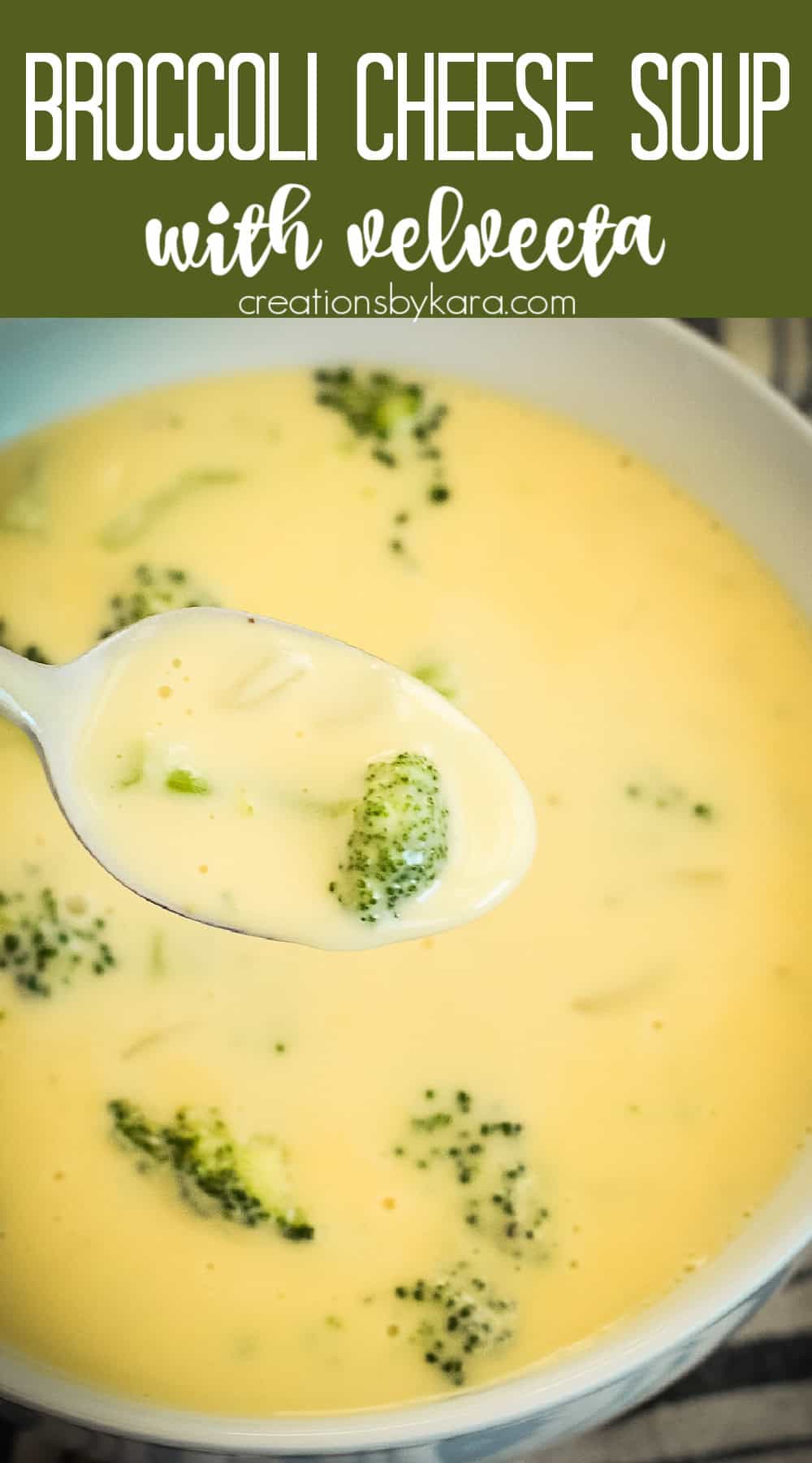 Creamy Velveeta Broccoli Cheese Soup Recipe (So Easy!) - Creations by Kara
