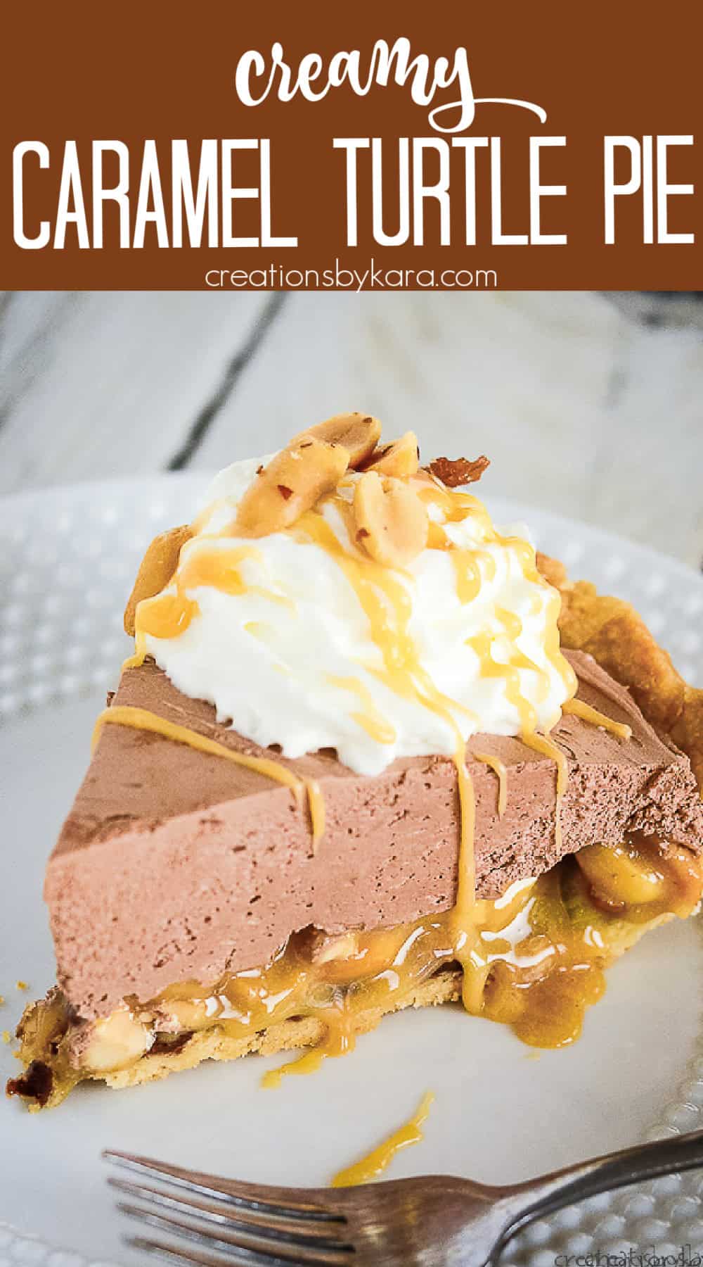 Creamy Caramel Turtle Pie Recipe (No-Bake) - Creations by Kara