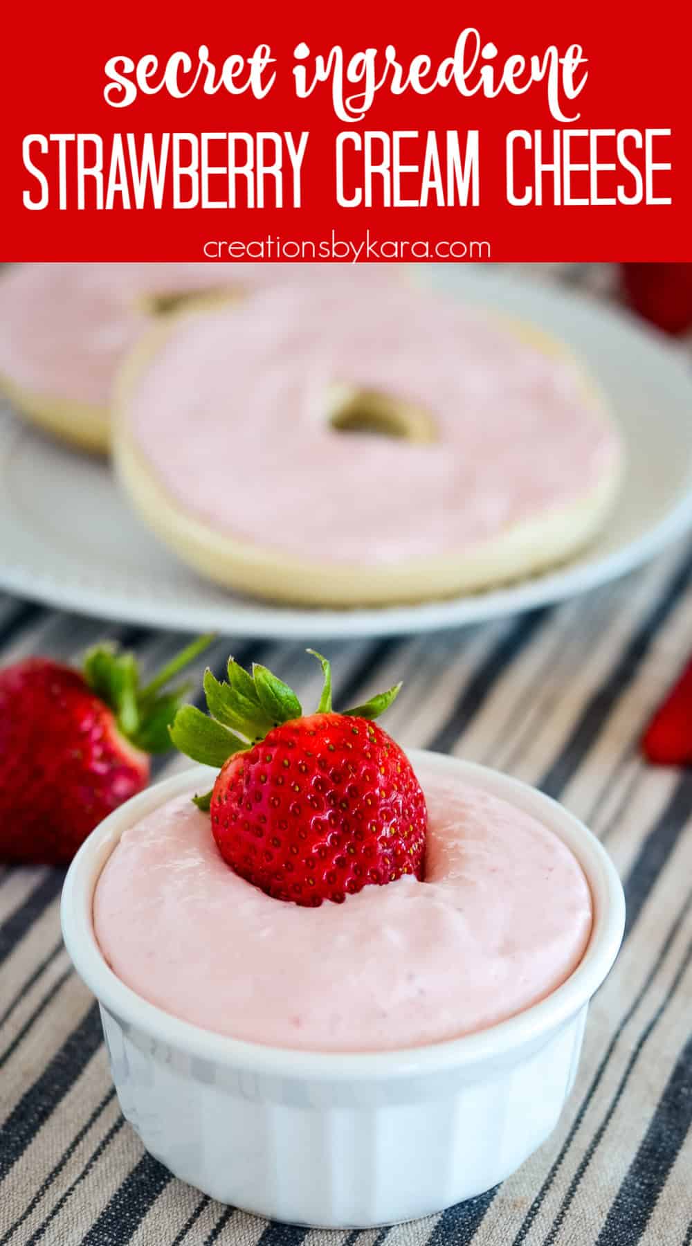 Homemade Strawberry Cream Cheese Recipe - Creations by Kara
