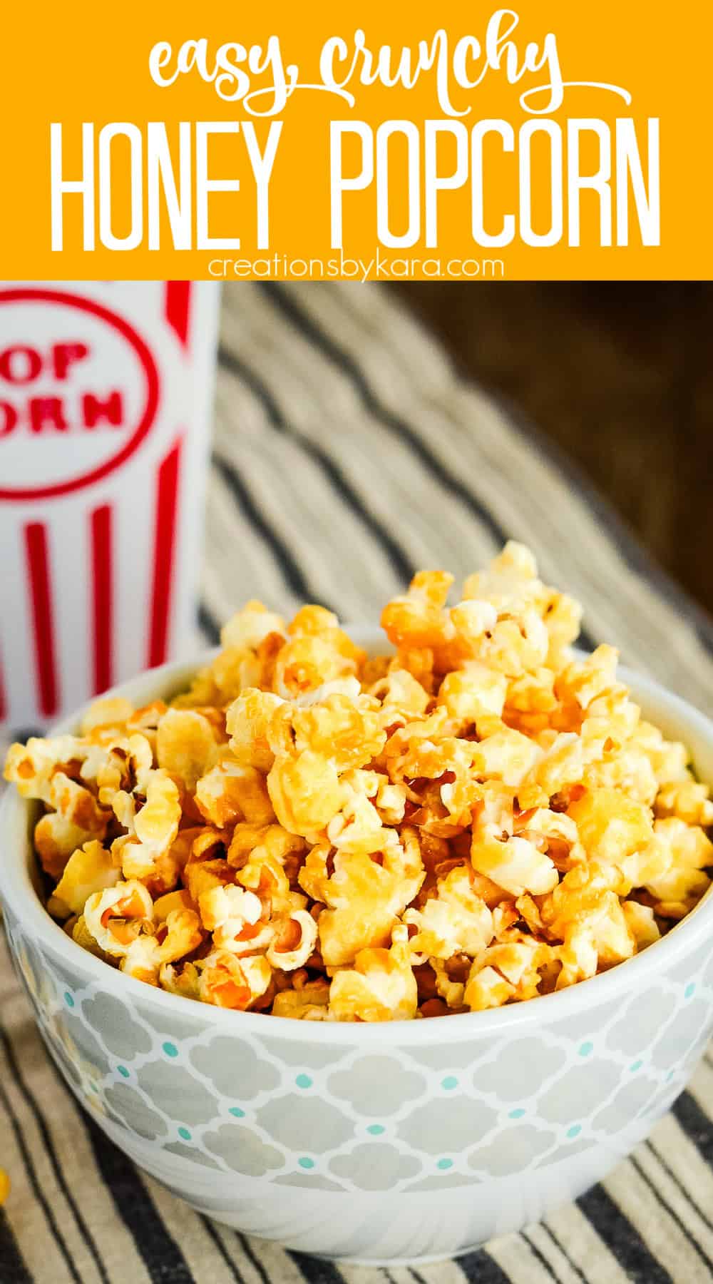 Sweet Crunchy Honey Popcorn Recipe - Creations by Kara
